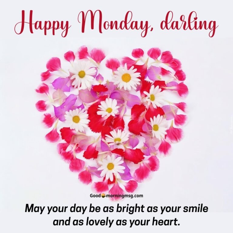 Good Morning Happy Monday My Love Quotes - goodmorningmsg.com ...