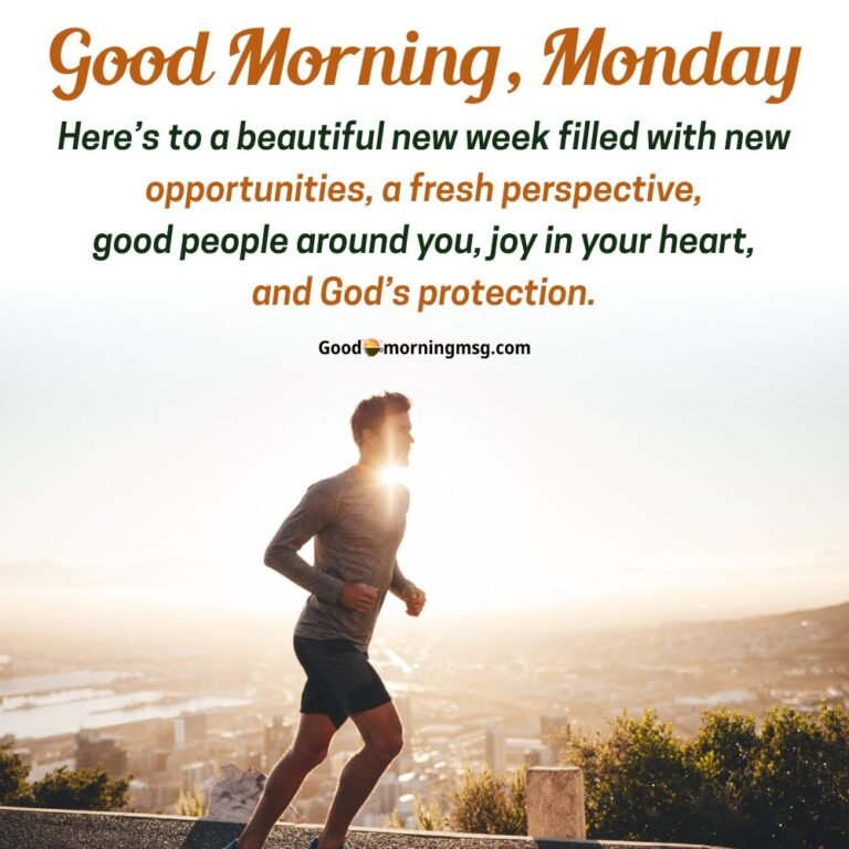 150+ Blessed Good Morning Monday Inspiration Quotes - goodmorningmsg ...