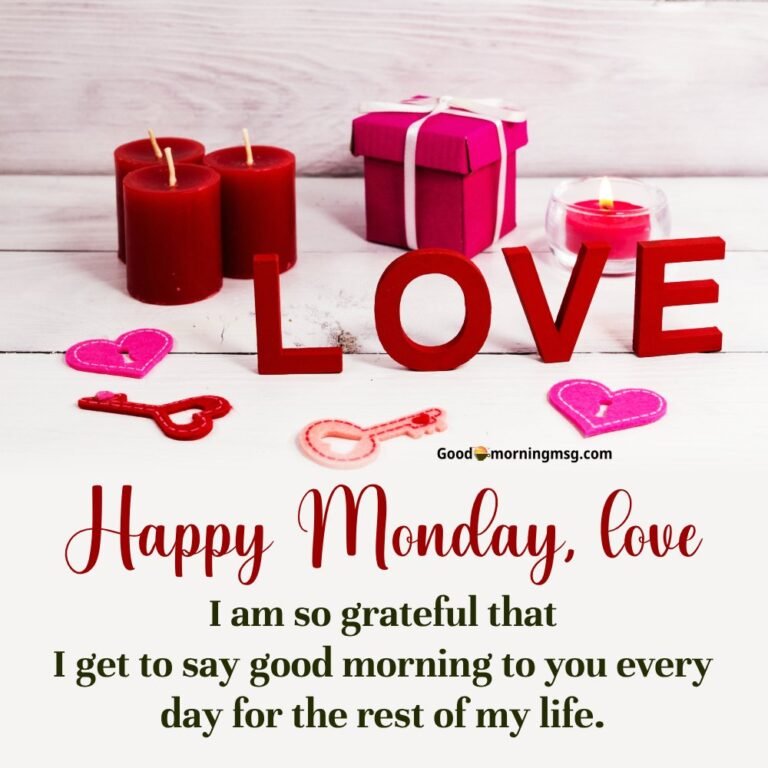 Good Morning Happy Monday My Love Quotes - goodmorningmsg.com ...