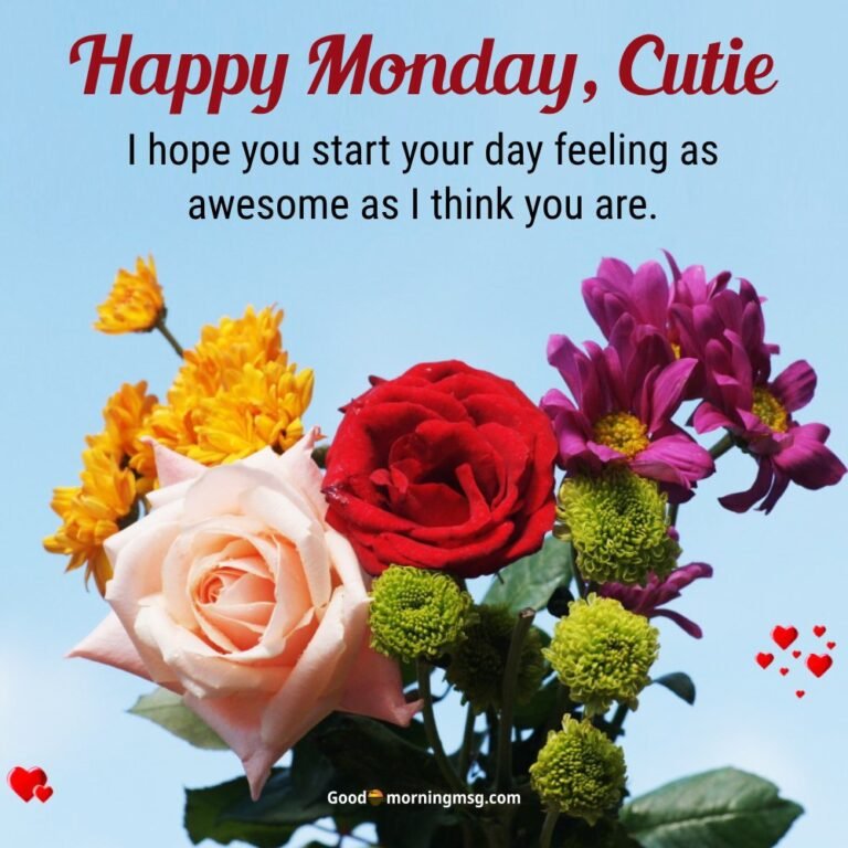 Good Morning Happy Monday My Love Quotes - goodmorningmsg.com ...