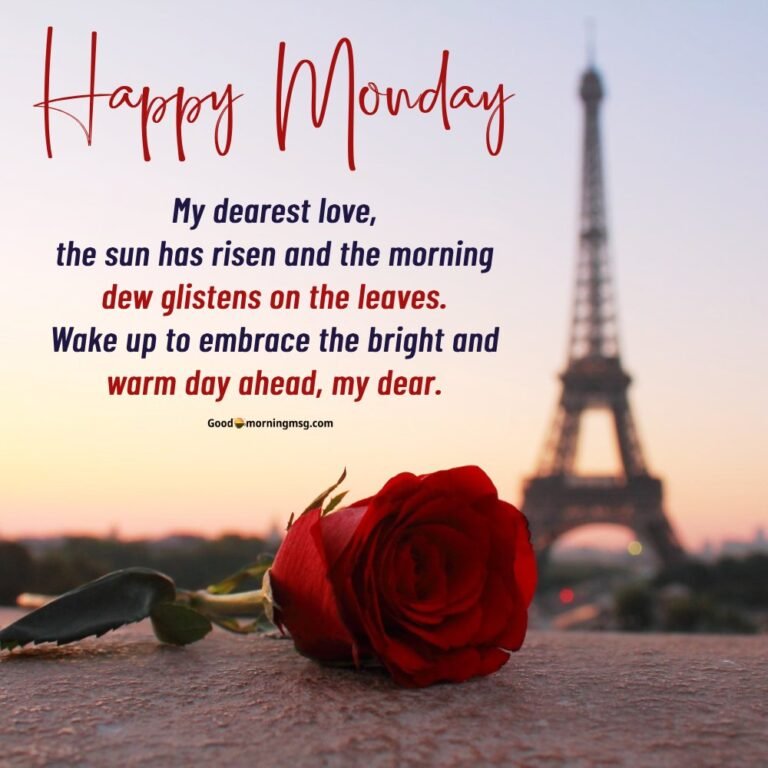 Good Morning Happy Monday My Love Quotes - goodmorningmsg.com ...