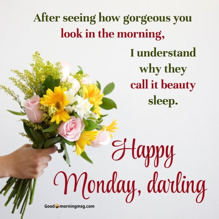 Good Morning Happy Monday My Love Quotes - goodmorningmsg.com ...