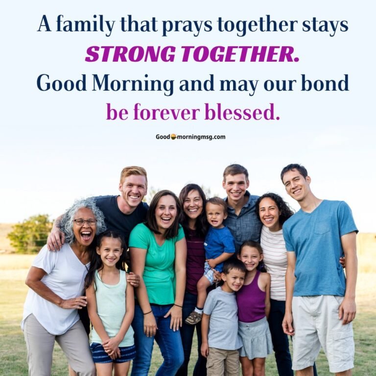 300+ Good Morning Family Quotes SMS and Prayers - goodmorningmsg.com ...