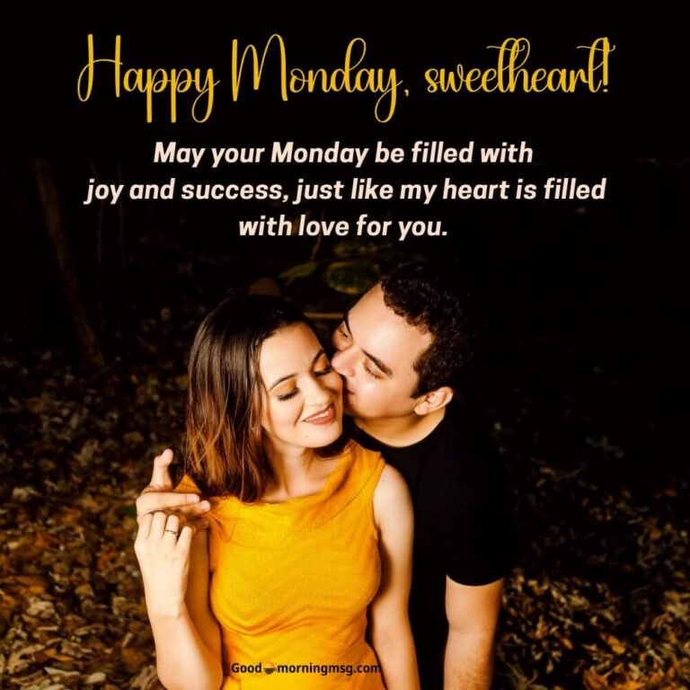 Good Morning Happy Monday My Love Quotes - goodmorningmsg.com ...